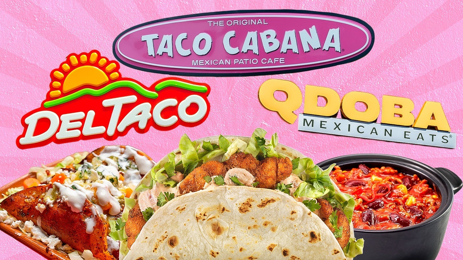 14 Mexican Restaurant Chains That Aren't Taco Bell